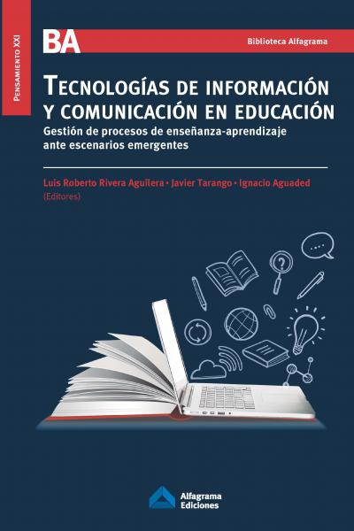 Tecnologías de Información y Comunicación en educación. Gestión de ...